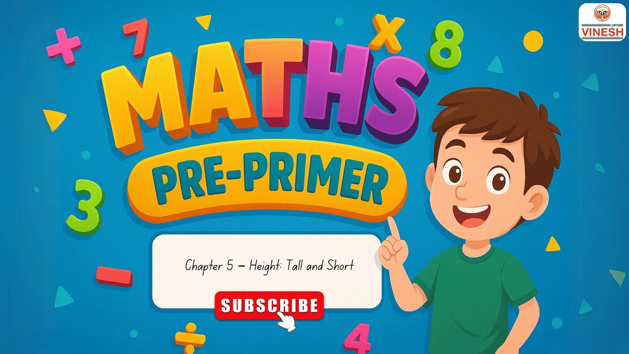 Chapter 5 – Height: Tall and Short | Math Pre Primer | Vinesh Publication - YouTube