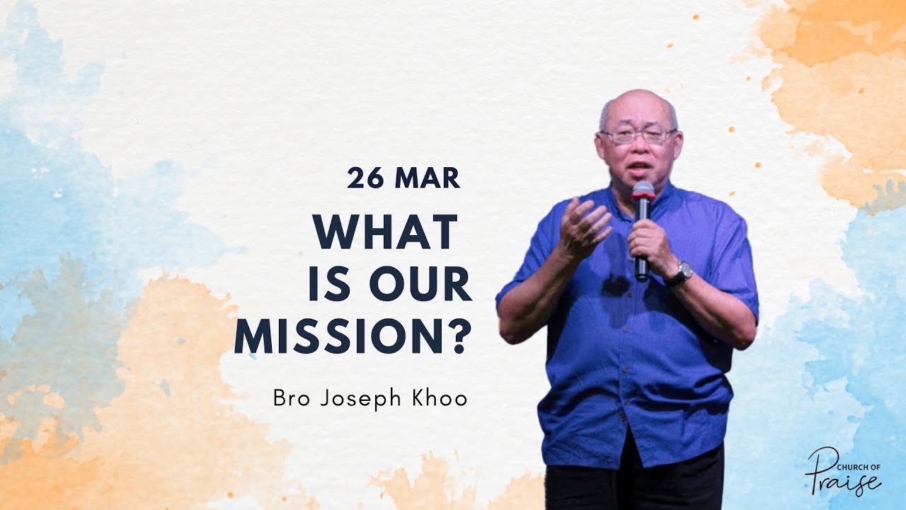 26 Mar 23 | Soul Winner - Bro Joseph Khoo - YouTube