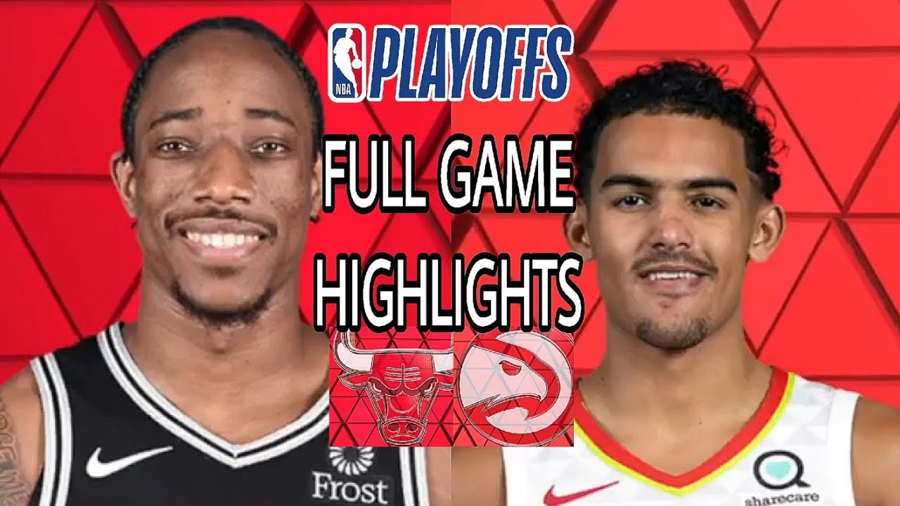 Chicago Bulls(5) Vs Atlanta Hawks(1) | NBA Playoffs | Full Game 1 ...