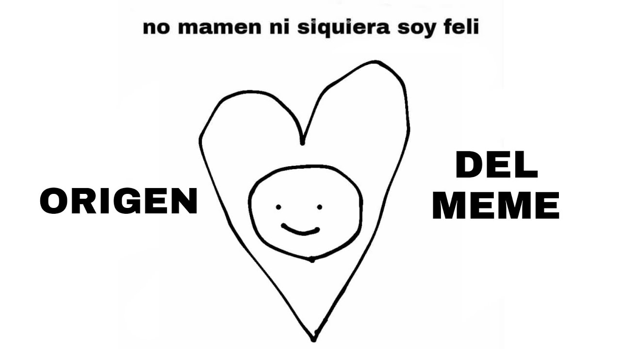 Yo feli con mi | Origen del meme - YouTube