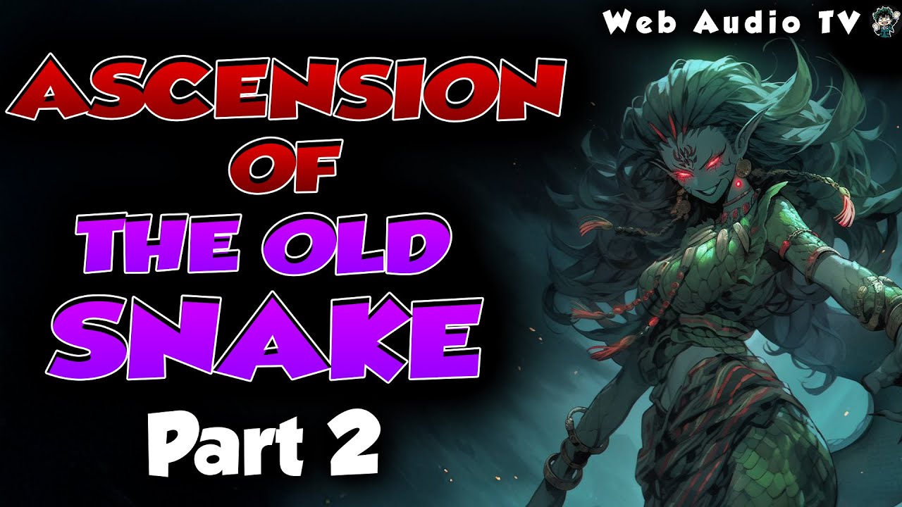 Ascension of the Old Snake Part 02 - YouTube