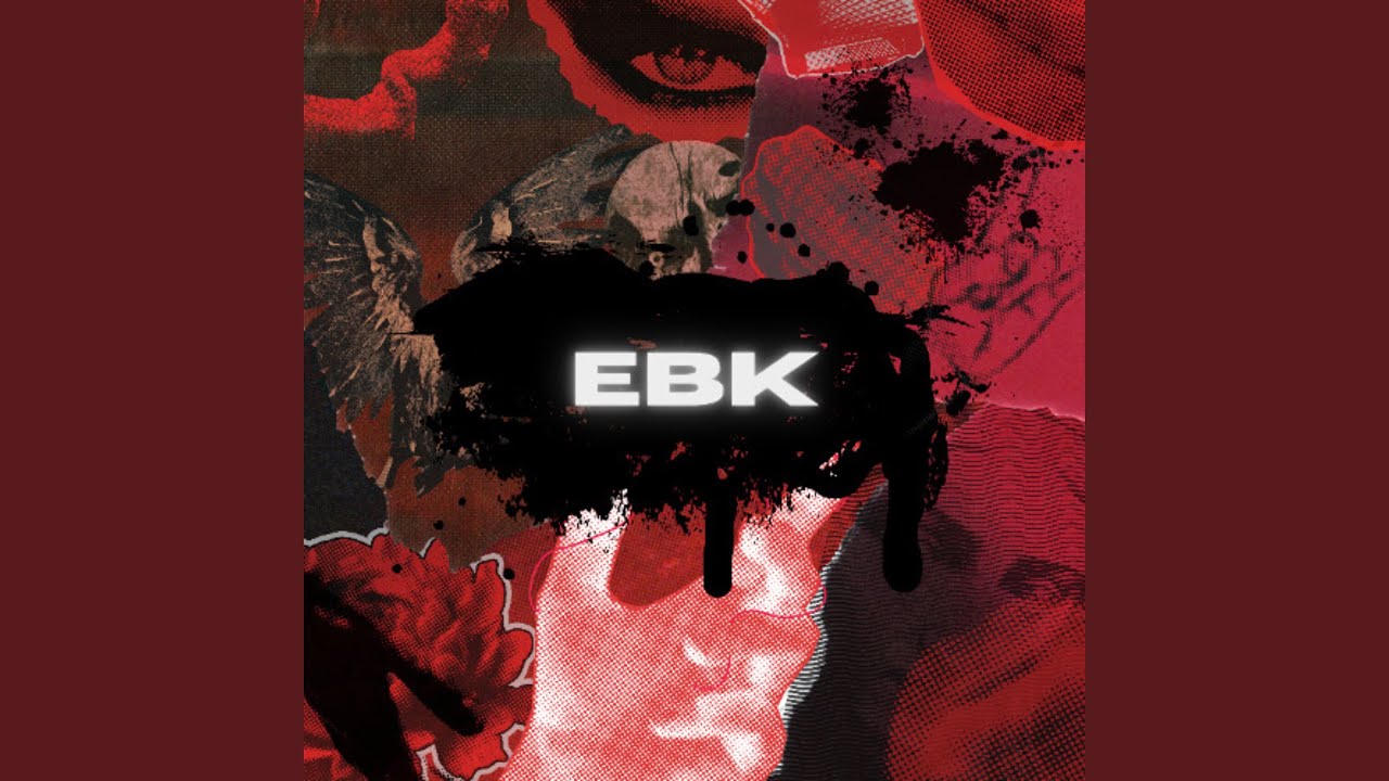 EBK - YouTube