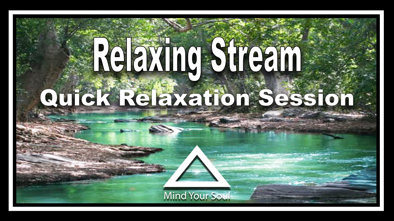 Stream Water Flowing Quick Relaxation Sounds Calming River Water ...