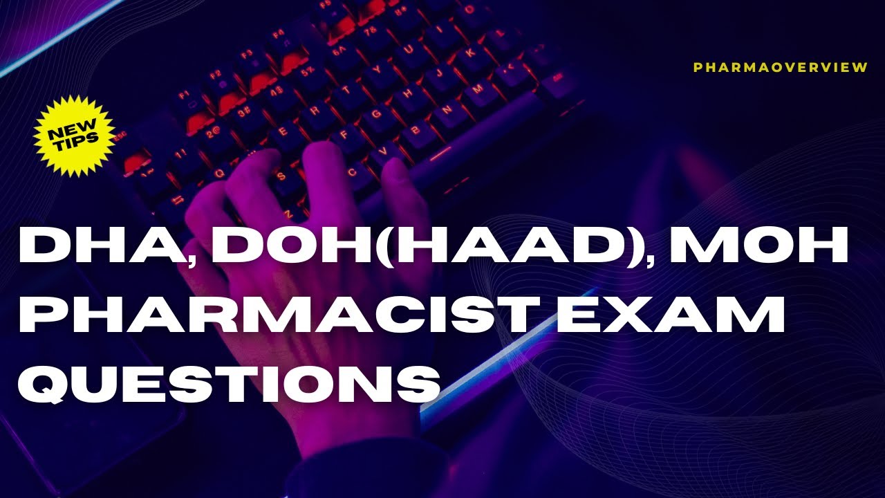 DHA, DOH, MOH pharmacist exam new pattern questions - YouTube