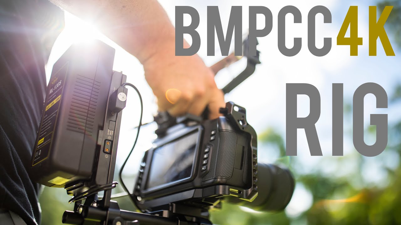 BMPCC4K/6K Rig | HOURS of Battery Life! - YouTube