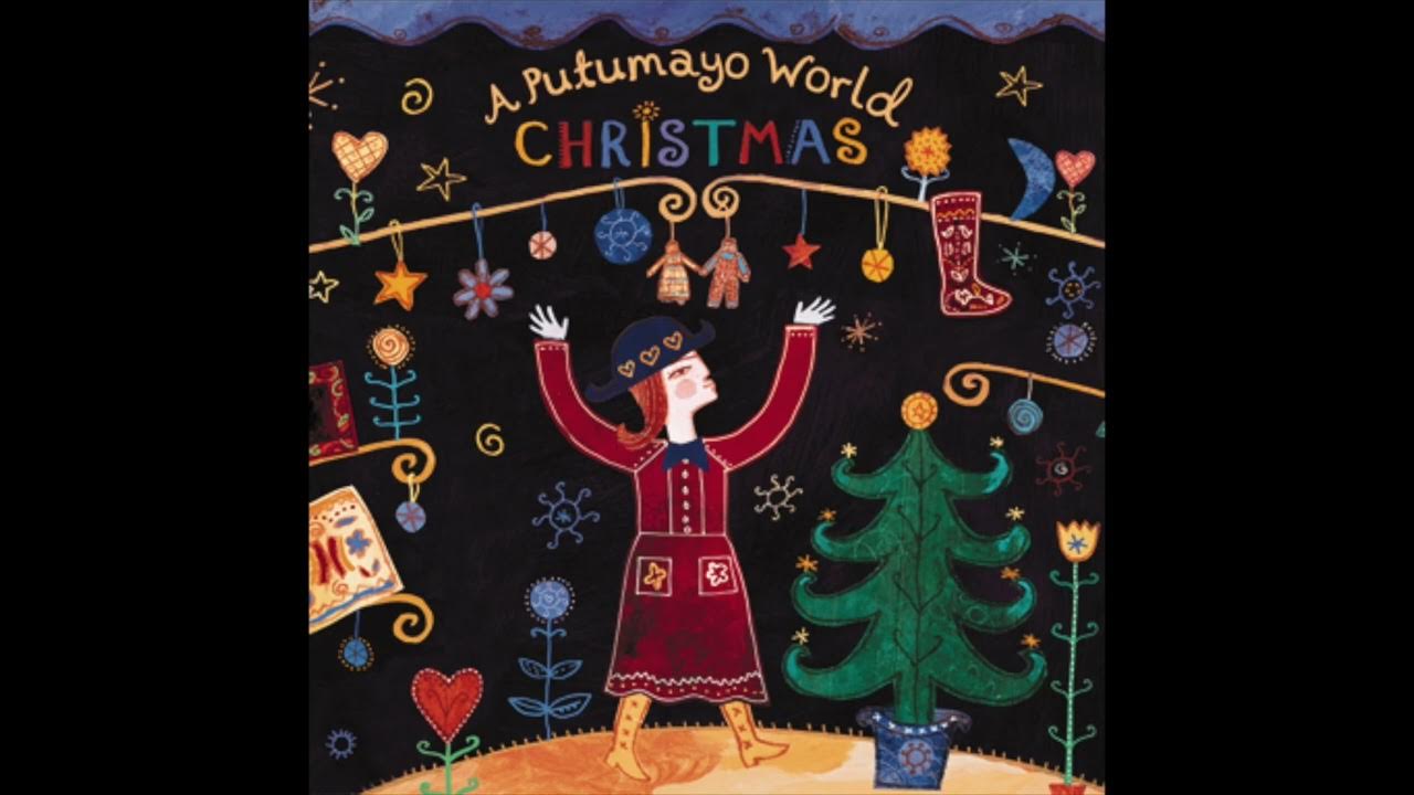 A Putumayo World Christmas (Official Putumayo Version) - YouTube