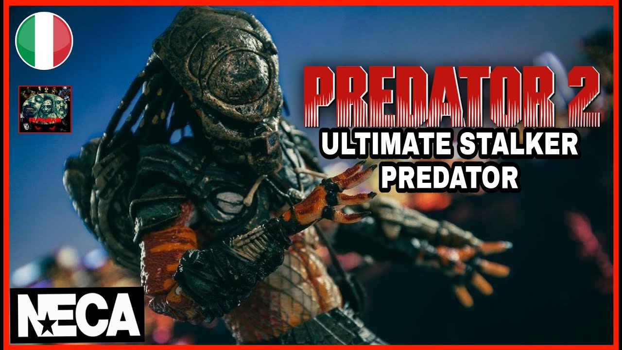ULTIMATE STALKER PREDATOR - NECA - ( DAL FILM PREDATOR 2 ) - RECENSIONE ...