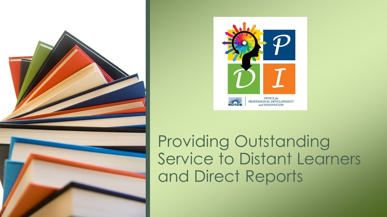 Providing Outstanding Service To Distant Learners And Direct Reports ...