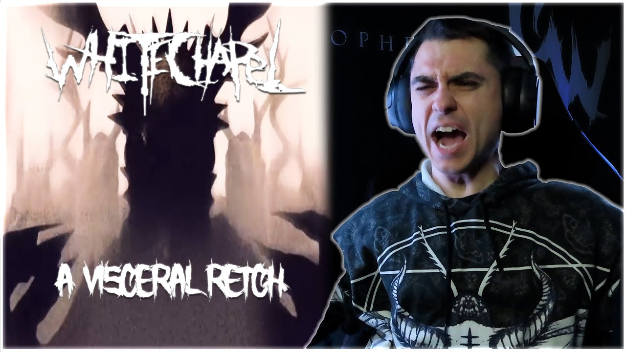 METALCORE MUSICIAN REACTS: Whitechapel - A Visceral Retch (REACTION ...