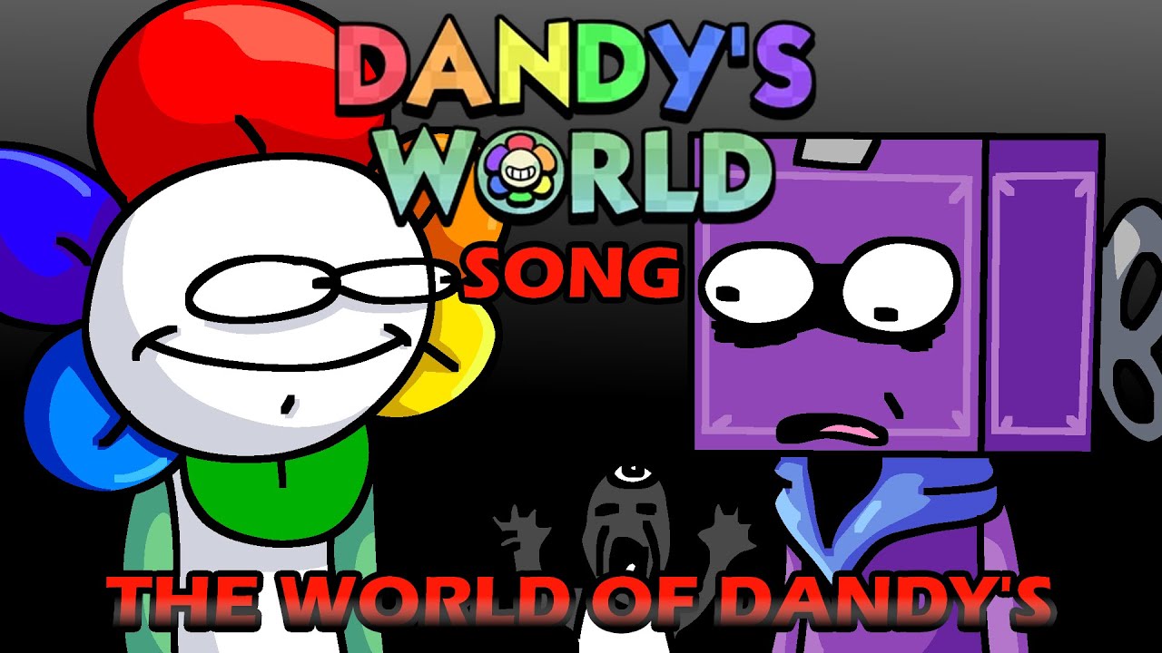 Dandy's World Song | "The World of Dandy's" | Official Music Video ...