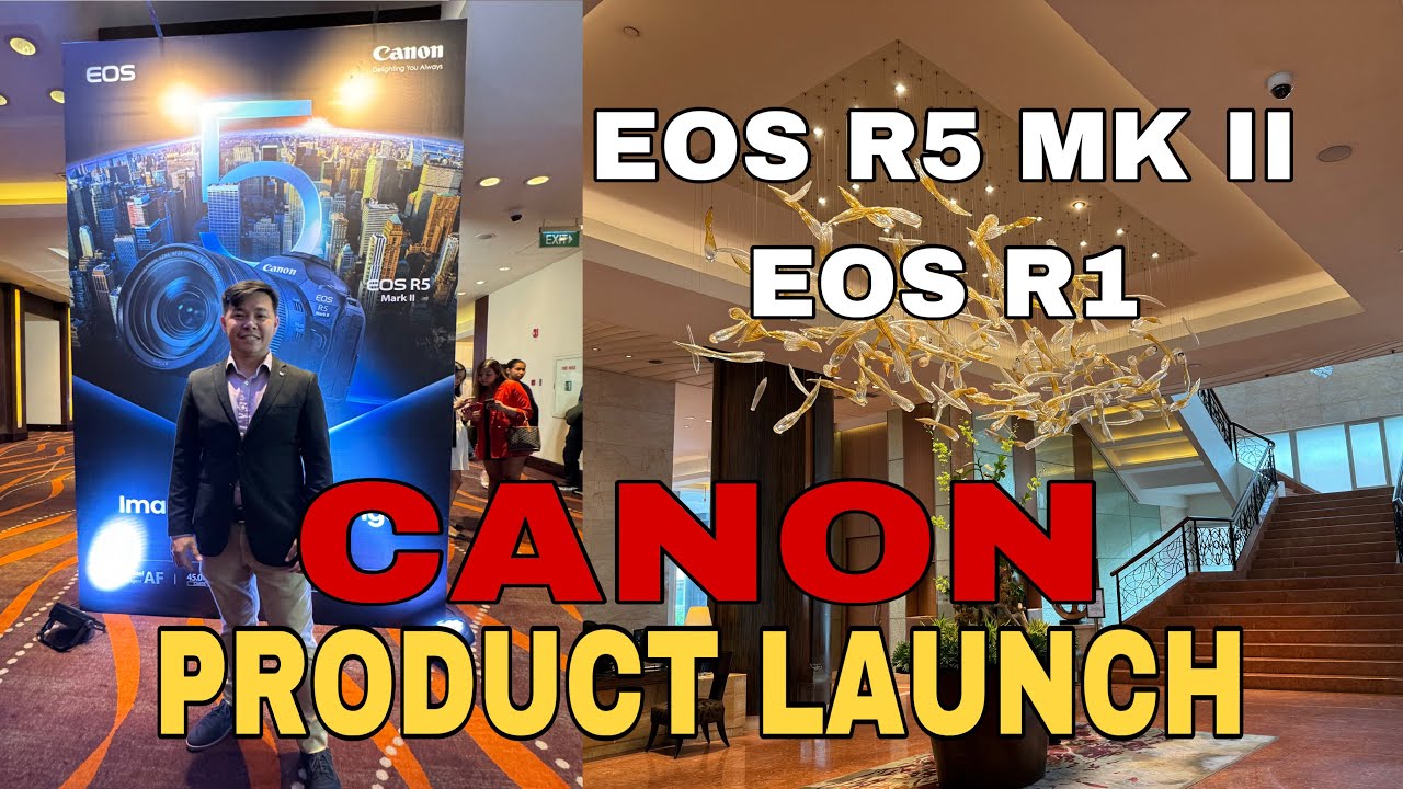 CANON EOS R5 MK II and EOS R1 Product Launch + Raffles Makati Walking ...