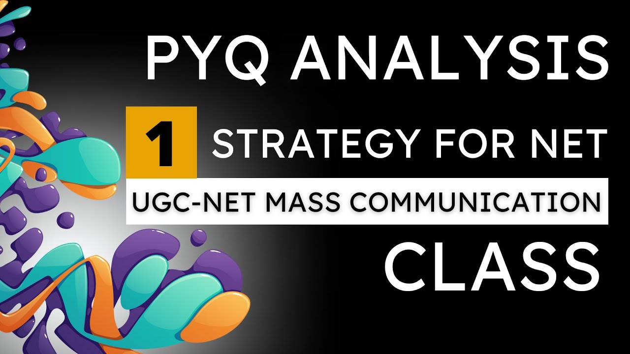 Strategy for NET | PYQ Analysis Class 1 | UGC-NET Mass Communication ...