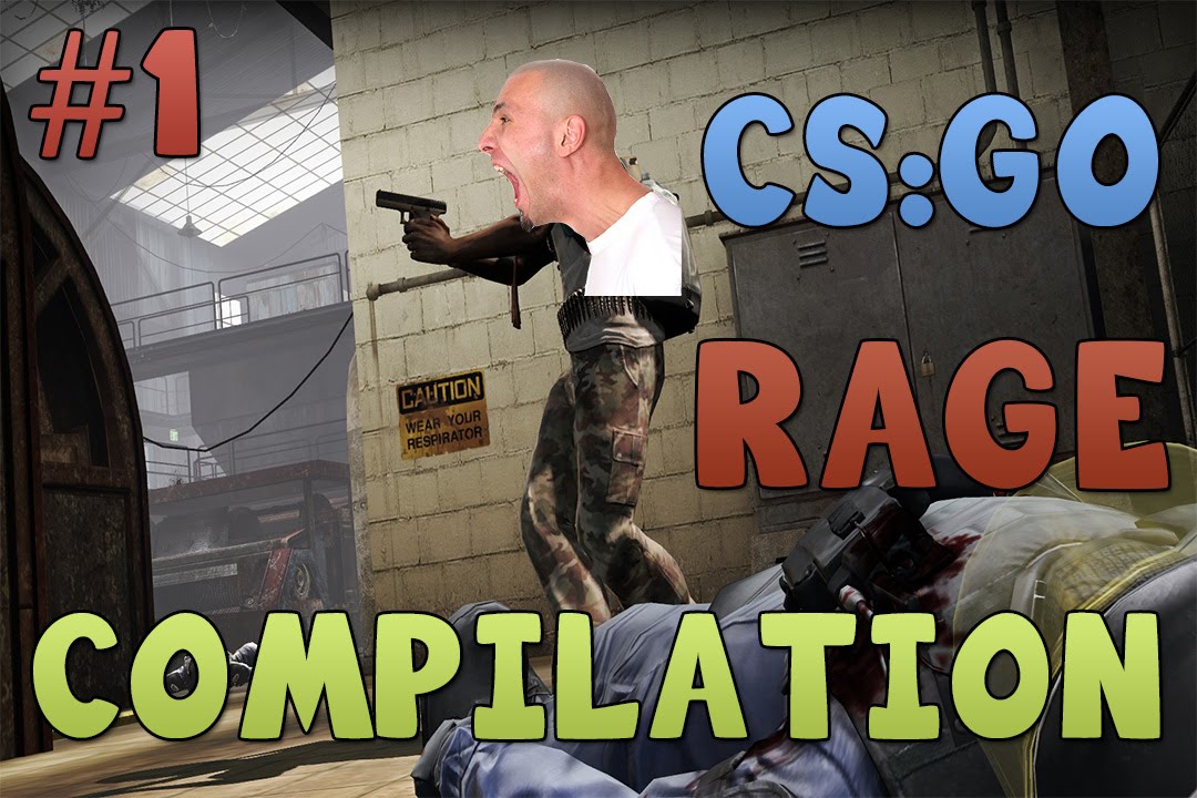 CS:GO Rage Compilation #1 (Hilarious rage) - YouTube