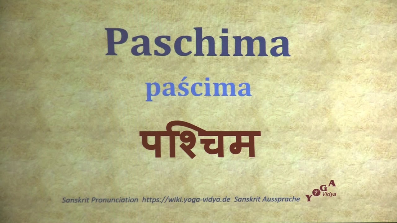 Paschima Pronunciation Sanskrit पश्चिम paścima - YouTube