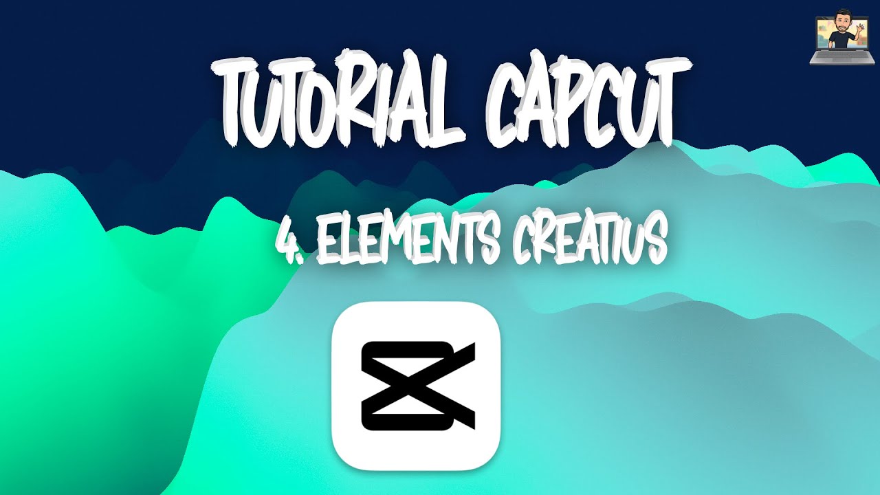 4. CAPCUT AFEGIR ELEMENTS CREATIUS - YouTube