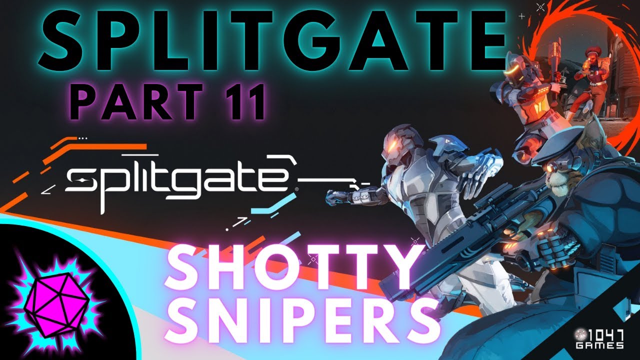 Splitgate Gameplay Part 11: Shotty Snipers! - YouTube