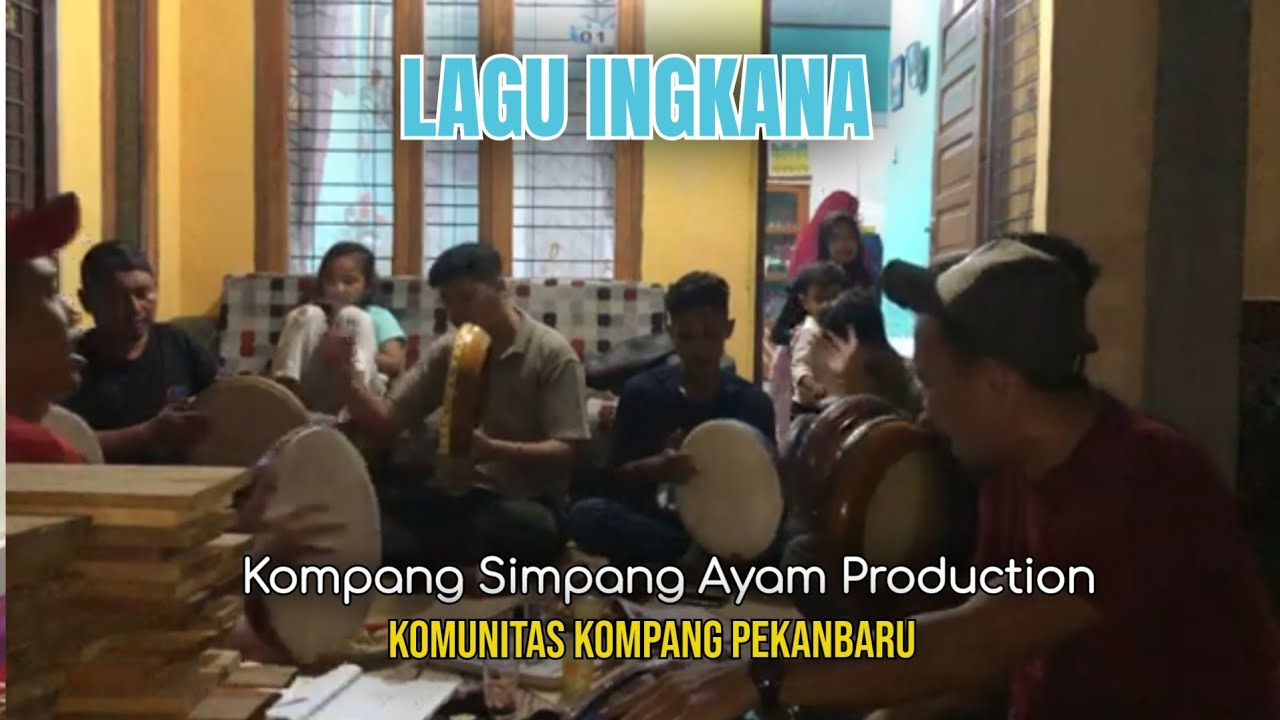 kompang simpang ayam production lagu inkana | kompang pekanbaru - YouTube