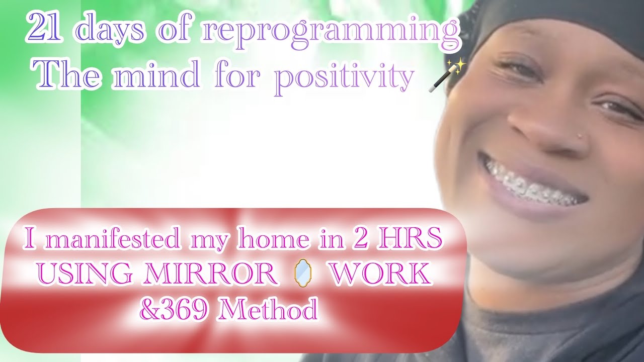 HOW TO MANIFEST USING THE MIRROR METHOD AND 369 METHOD AND KNOWING ...