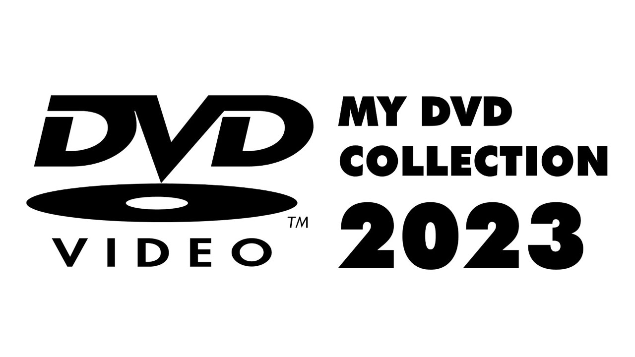 My DVD Collection (2023 Edition) - YouTube