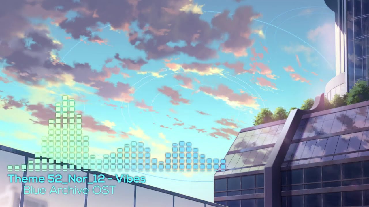 [Blue Archive] Theme 52 - Vibes (Nor) - YouTube