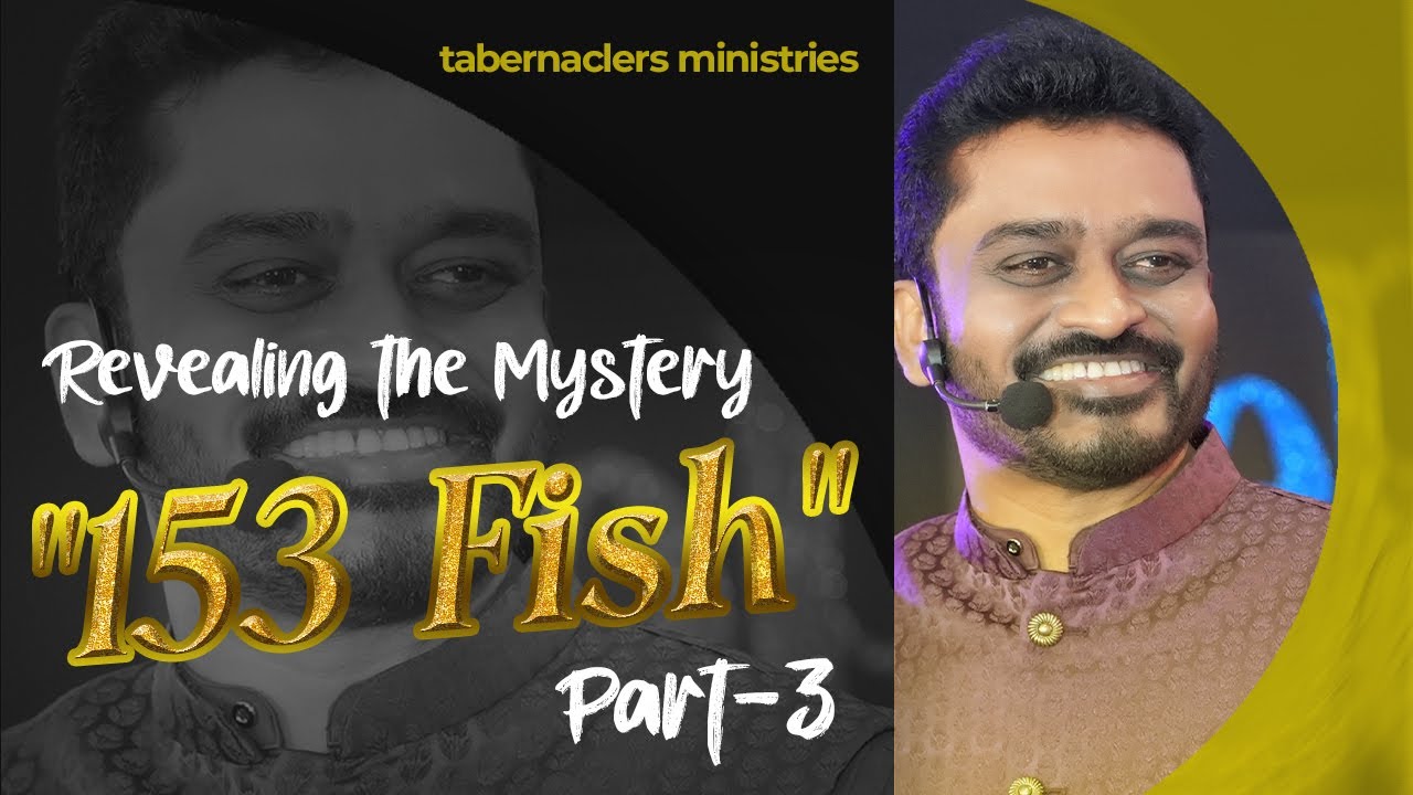 Revealing the Mystery "153 FISH" | Part-3 | Tabernaclers Ministries ...