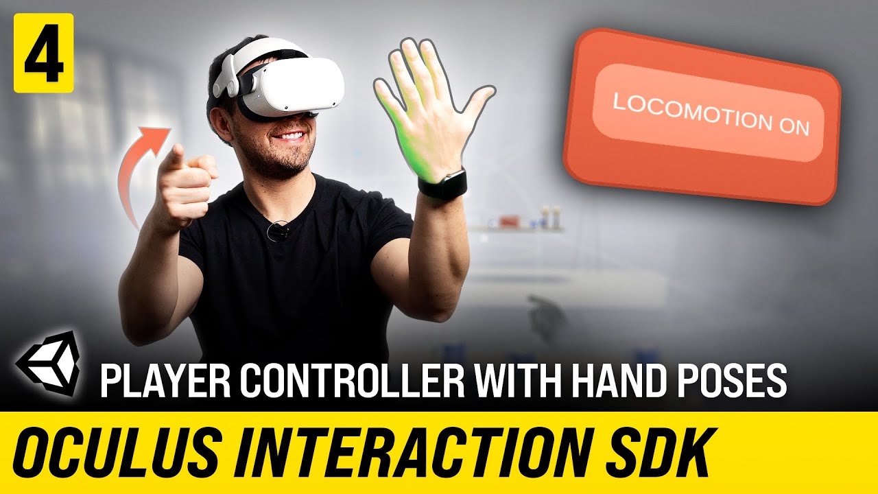 Learn To Create A Hand Pose Player Controller With The Interaction SDK ...