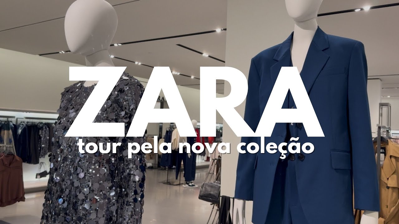 ZARA TOUR IGUATEMI | Novidades NOVA COLEÇÃO MODA OUTONO INVERNO 2025 ...
