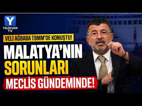 Veli Ağbaba TBMM’de Malatya İçin Konuştu! Kayısıda Dolu Felaketi,  28 Nisan 2026