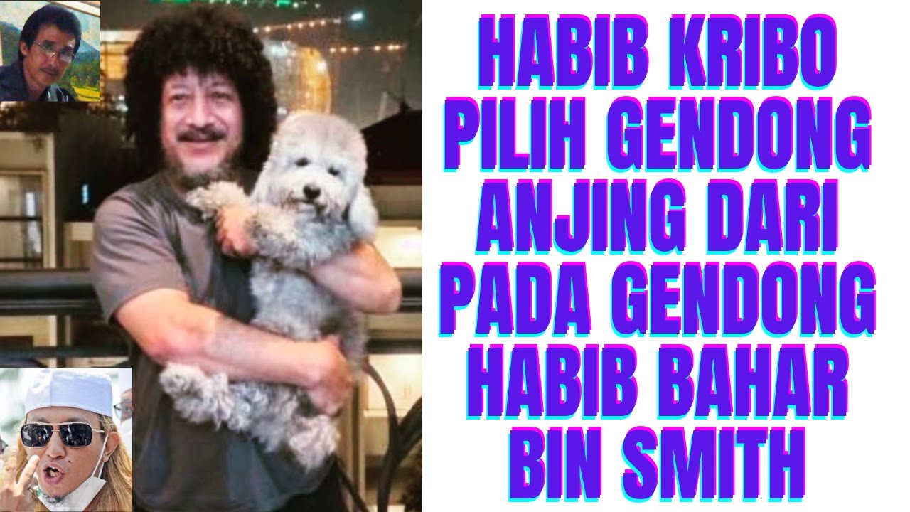 Habib Kribo Pilih Gendong Anjing Dari Pada Gendong Habib Bahar Bin ...