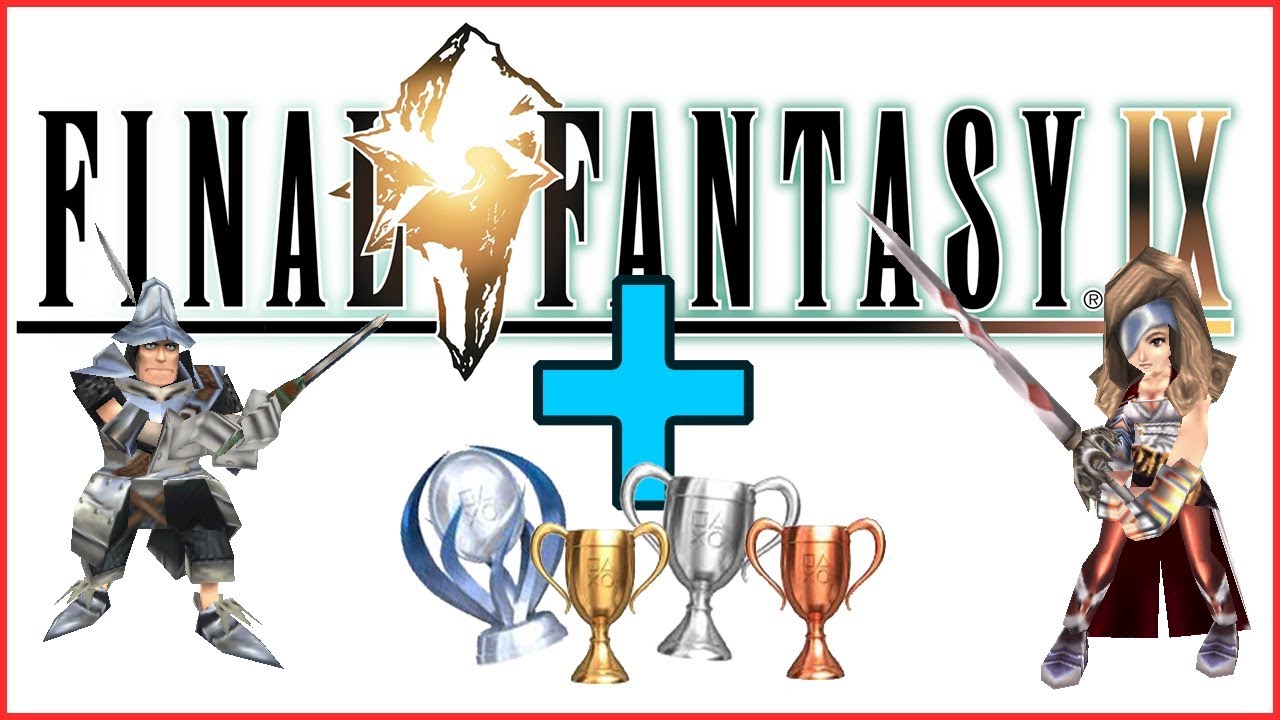 FFIX Platinum Trophy IMPOSSIBLE?! [Trophy List Walkthrough] - YouTube