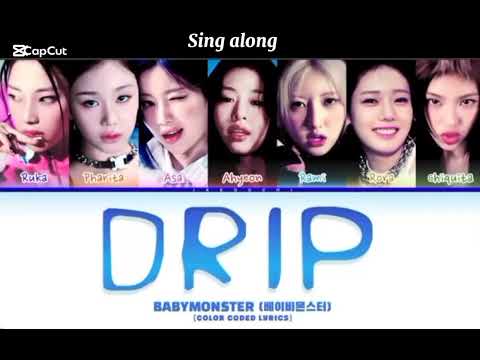 Drip Color Coded Lyrics// Credits:@YG entertainment//@BABYMONSTER#kpop ...