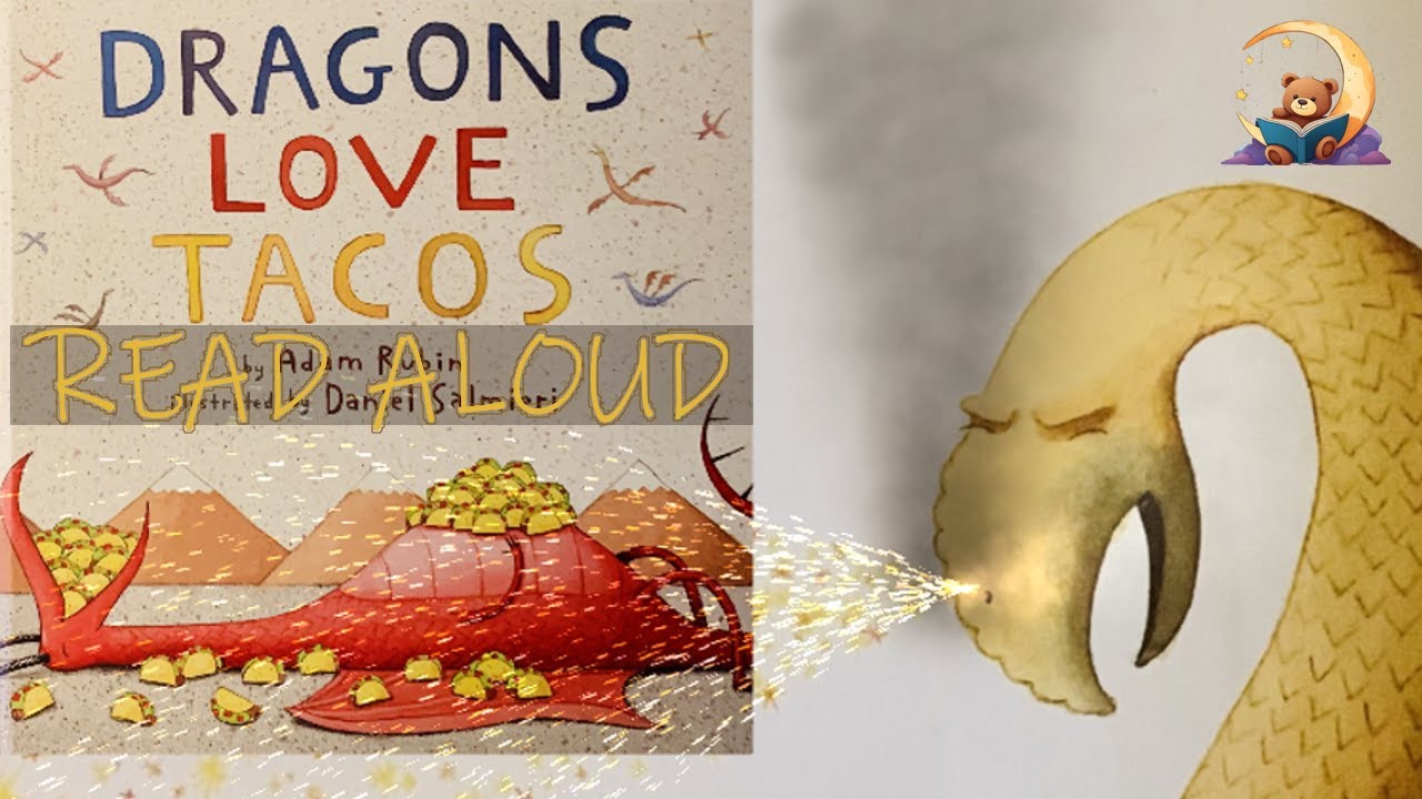 Dragons Love Tacos - Kids Read Aloud- - YouTube
