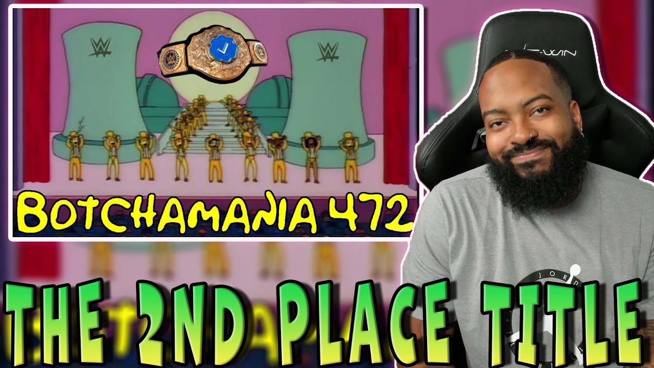 ROSS REACTS TO BOTCHAMANIA 472 - YouTube