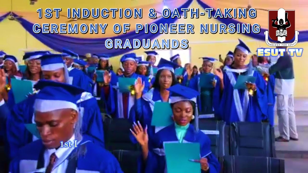 ANNOUNCEMENT OF ESUT 1ST INDUCTION & OATH-TAKING CEREMONY OF NURSING ...