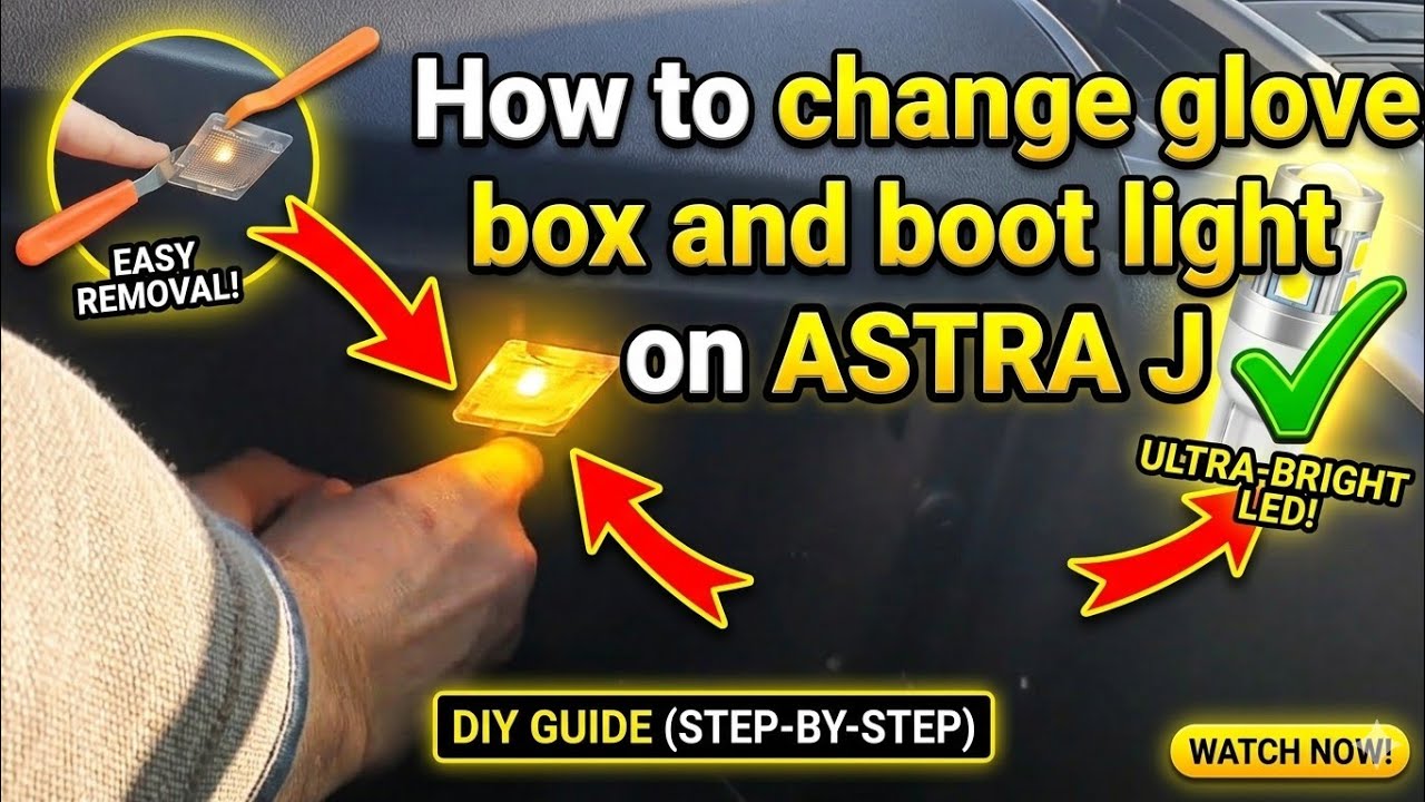 How to change the glove box compartment and boot light on ASTRA J with ...