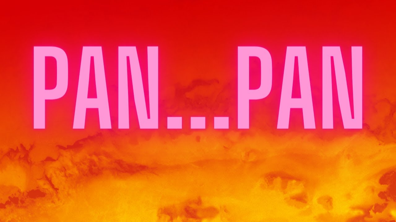 PAN...PAN... - YouTube