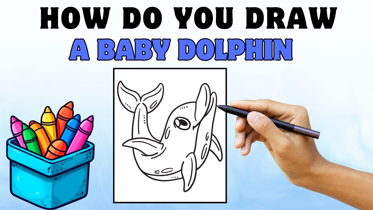 Kids Drawing Tutorial: How to Draw a Baby Dolphin 🐬 - YouTube