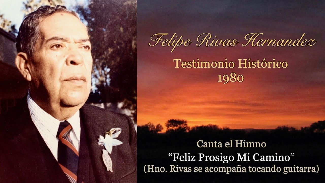 Testimonio Histórico - Felipe Rivas Hernandez - YouTube
