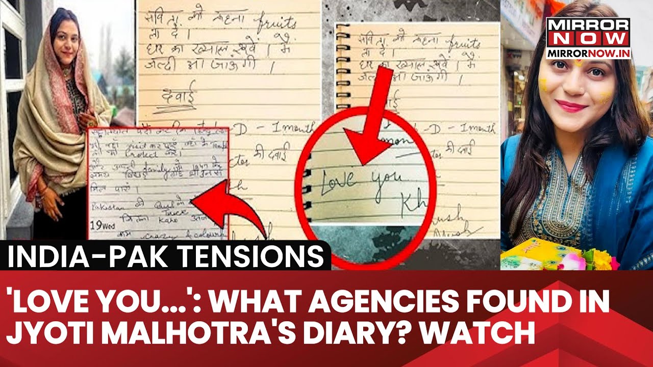 'Love You...': What Agencies Found In Jyoti Malhotra's Diary? YouTuber or Spy? Watch - YouTube