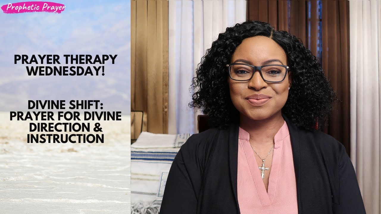 PRAYER THERAPY | Prayer for Divine Direction & Instruction - Divine ...