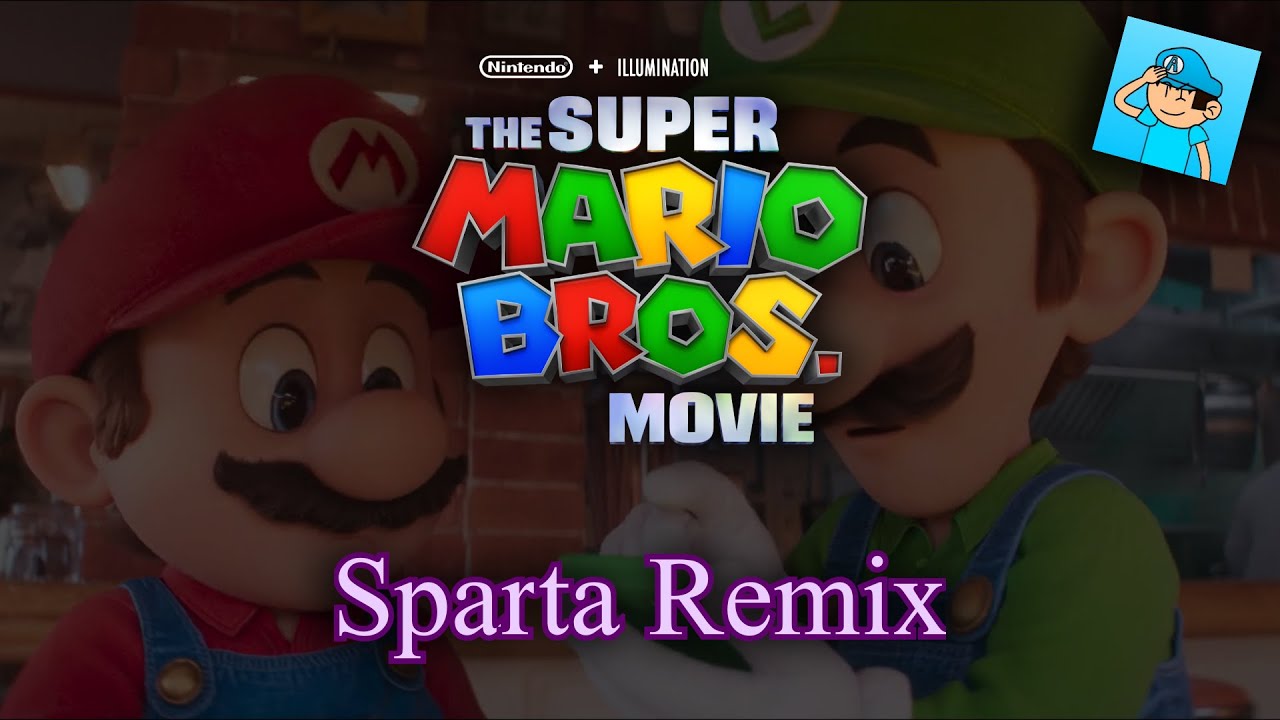 The Super Mario Bros. Movie - Sparta Remix - YouTube