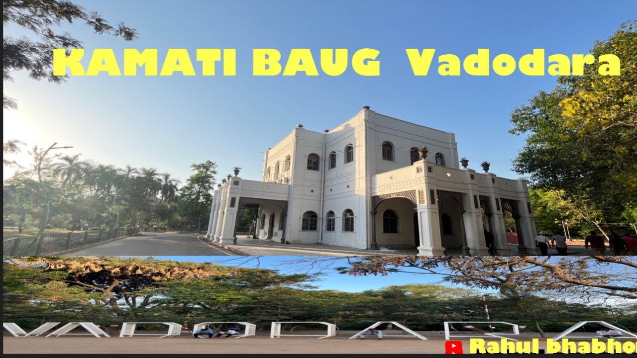 Kamati Baug Vadodara | Sayaji Rao Gayakwad museum | Rahul bhabhor - YouTube