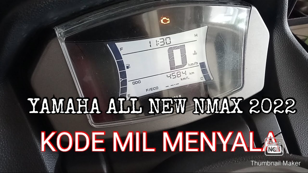 YAMAHA ALL NEW NMAX 2022 Kilo meter baru 4000 kode MIL menyala - YouTube