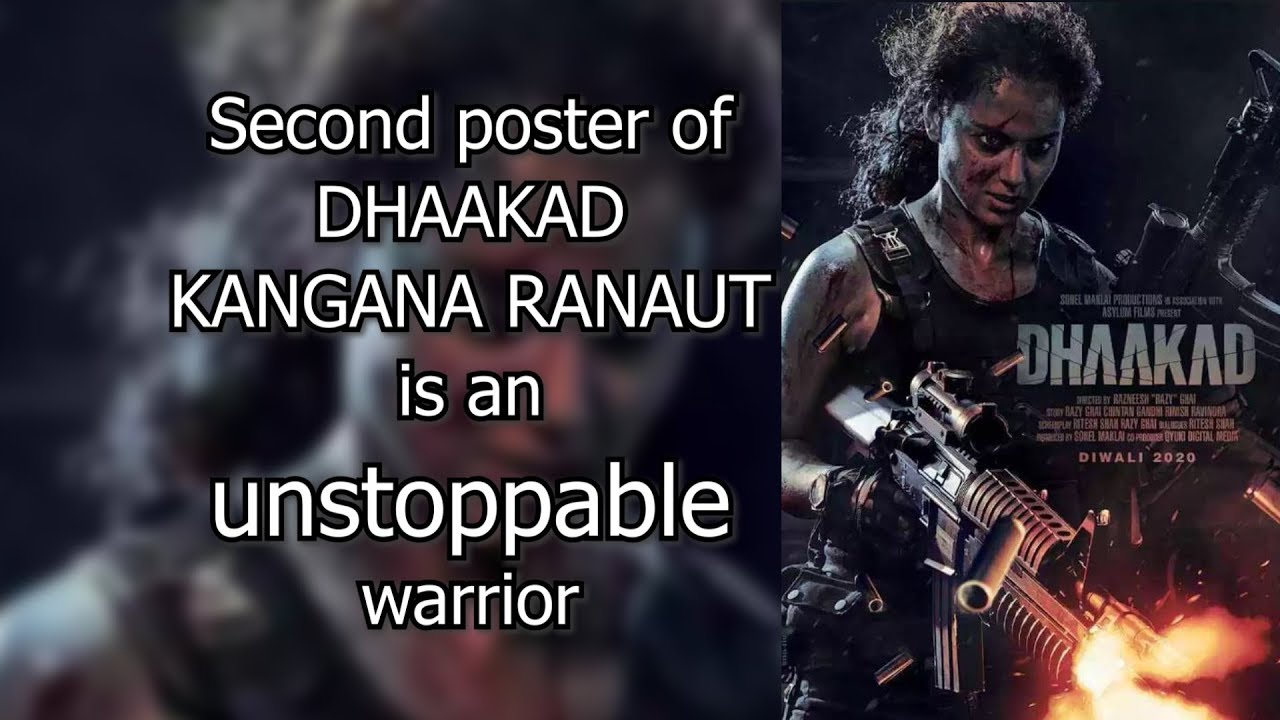 Second Dhaakad poster Kangana Ranaut is an unstoppable warrior ...
