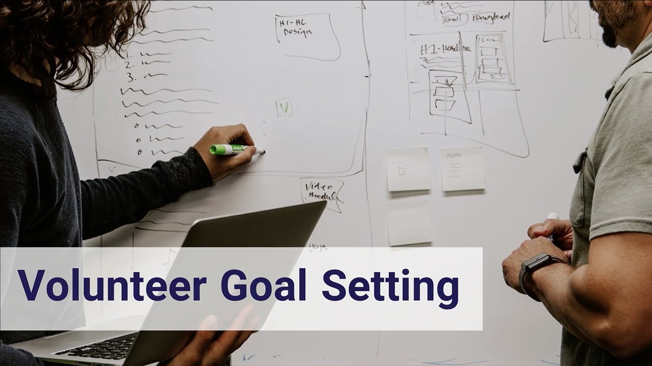 Volunteer Goal Setting - YouTube