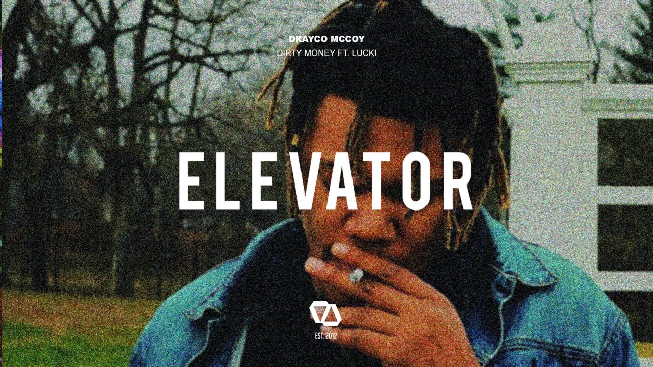 Drayco McCoy ft. LUCKI - Dirty Money - YouTube
