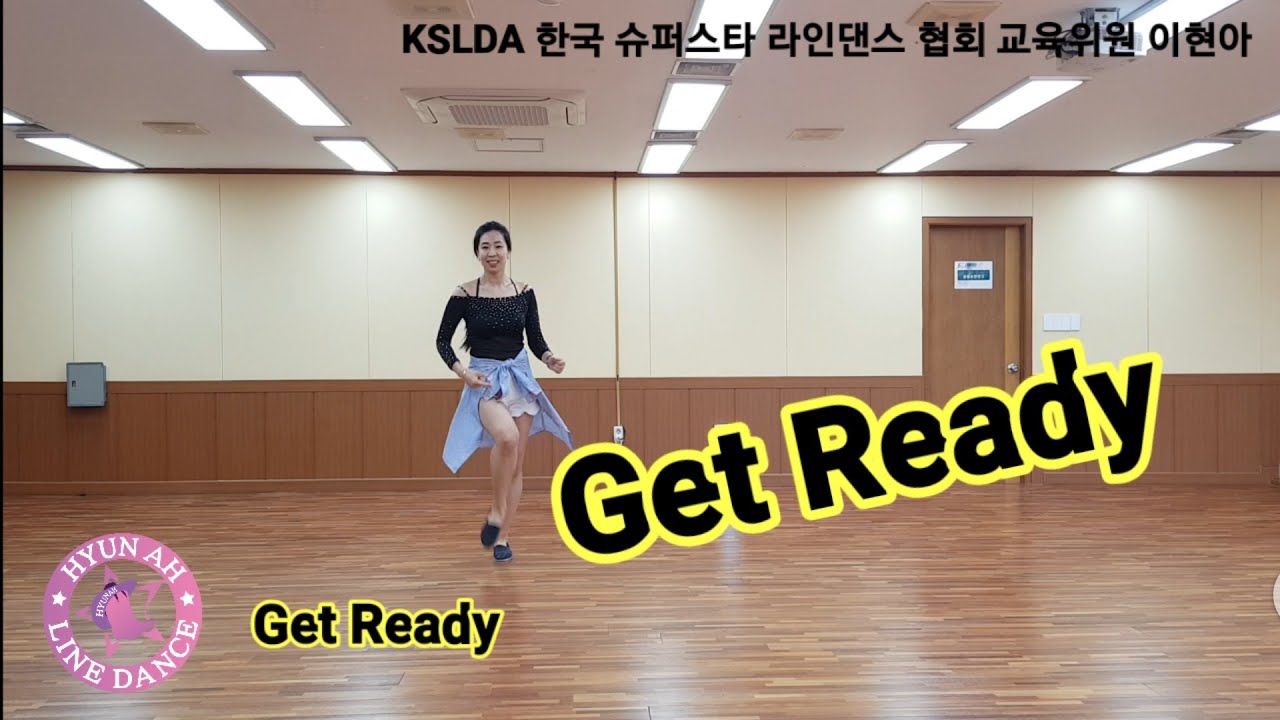 [KSLDA]Get Ready Line Dance (Demo&Count) Improver Kim Ray (UK)April ...