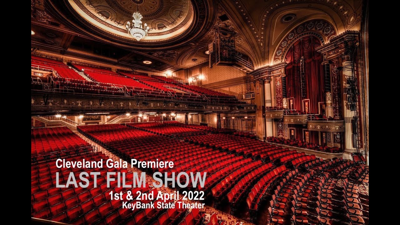 Mother of All Shows - Last Film Show at KeyBank State Theater Cleveland ...