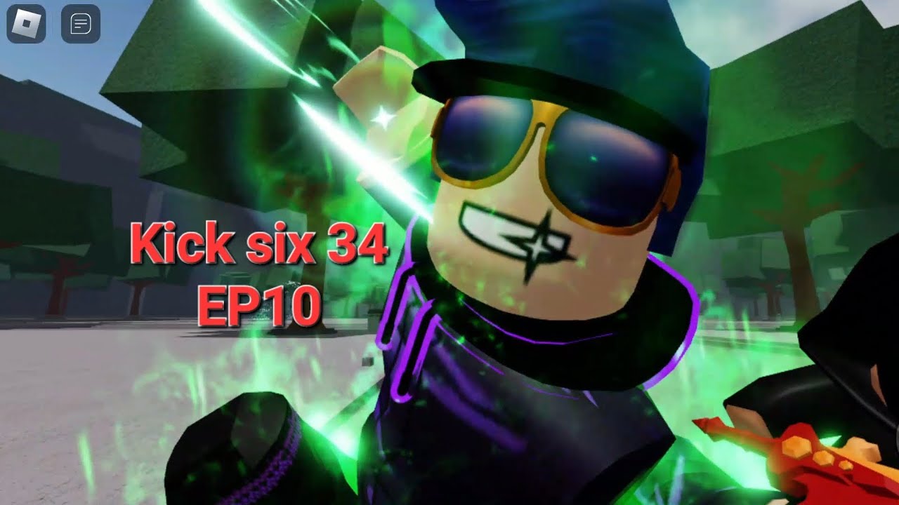 Kick six 34 EP10 - YouTube