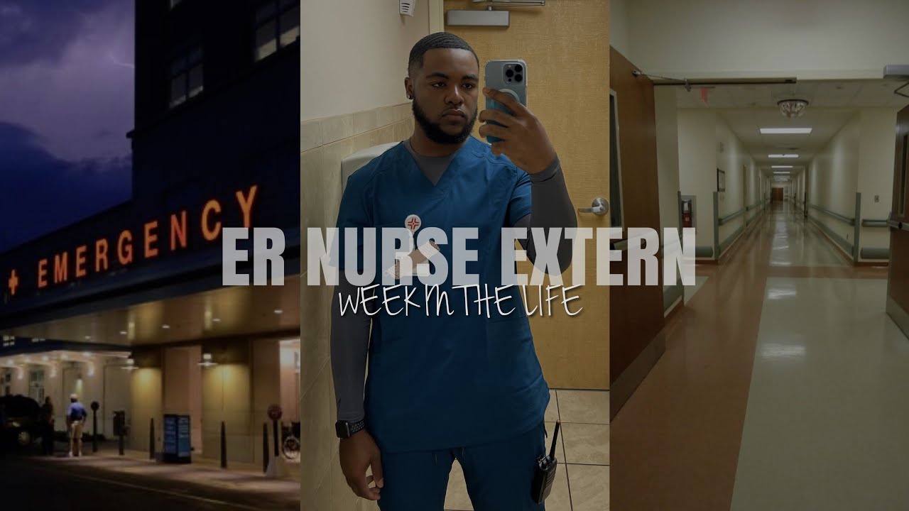 WEEK IN THE LIFE OF A NEW ER NURSE EXTERN | ORIENTATION, FIRST WEEK ...